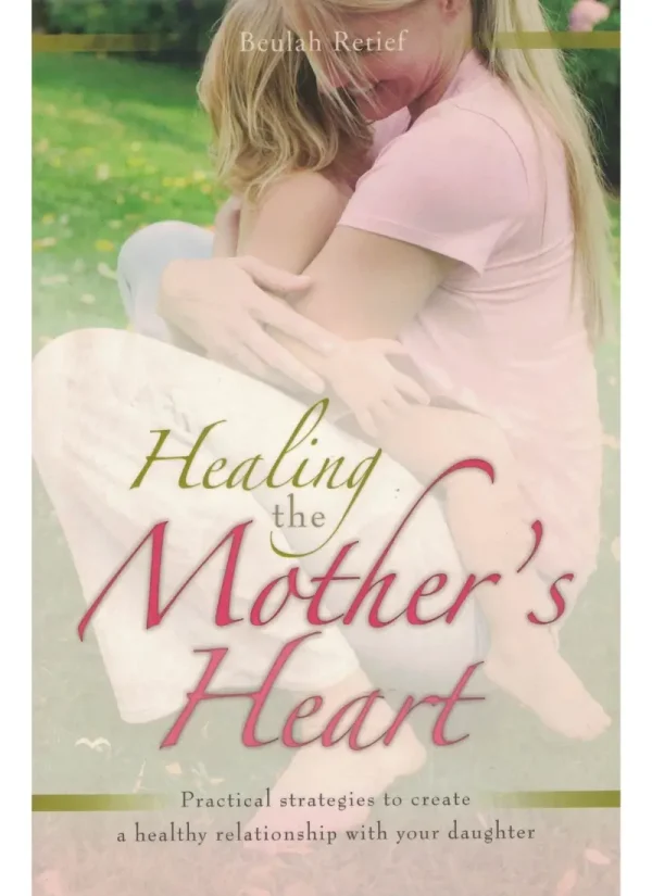 Healing the Mother's Heart - Lekker Lees