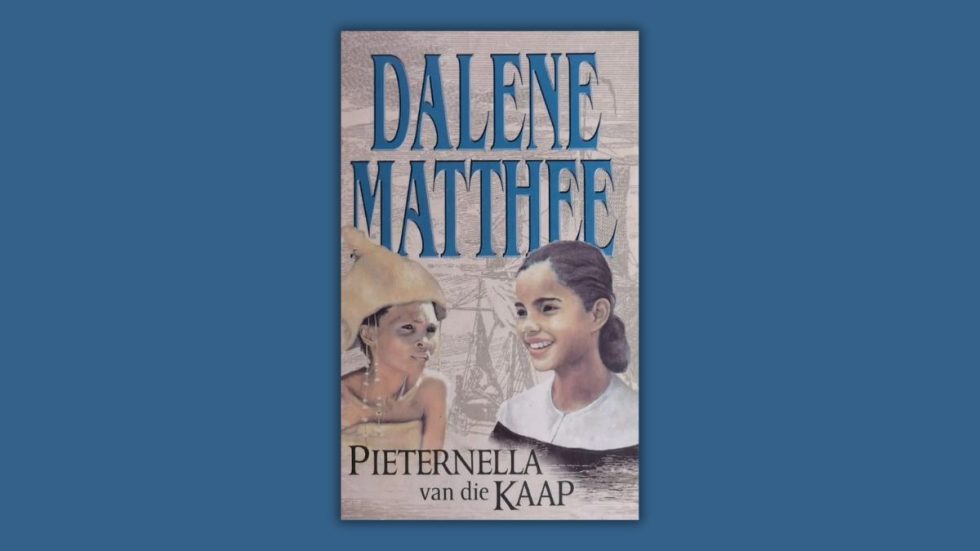 Pieternella van die Kaap deur Dalene Matthee - Lekker Lees