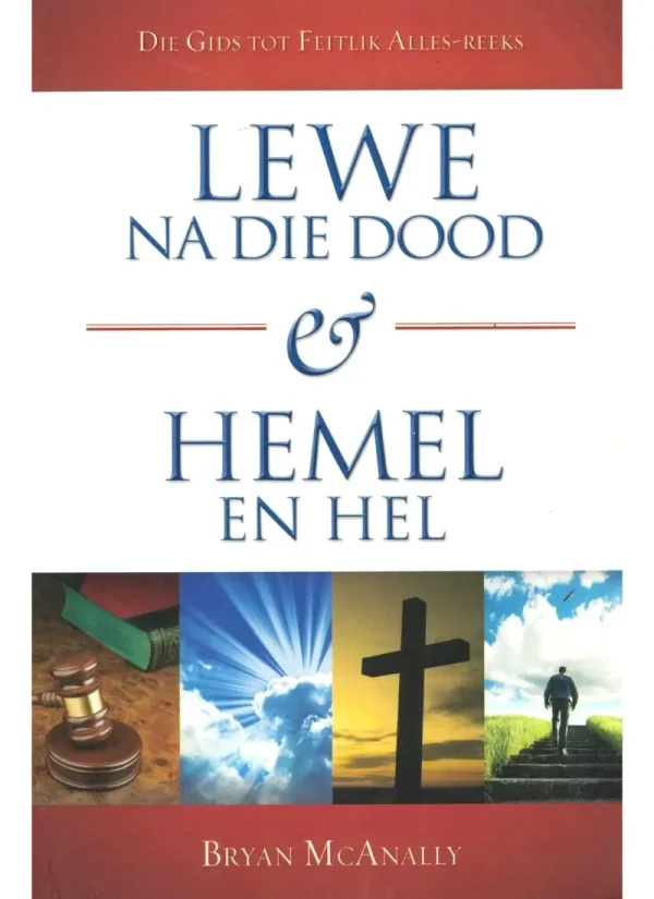 Lewe na die dood / Hemel en hel - Lekker Lees
